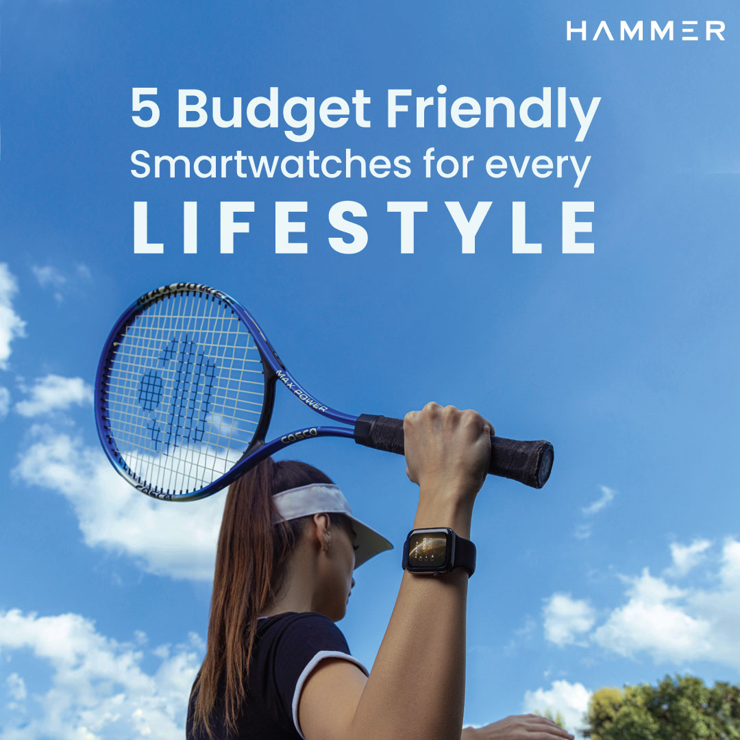 5 Best Budget-Friendly Smartwatches for Every Lifestyle | Hammer