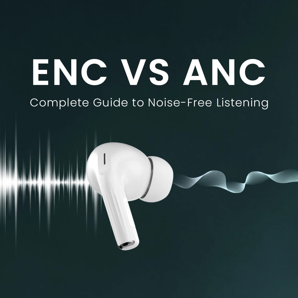ENC vs ANC: Complete Guide to Noise-Free Listening – Hammer