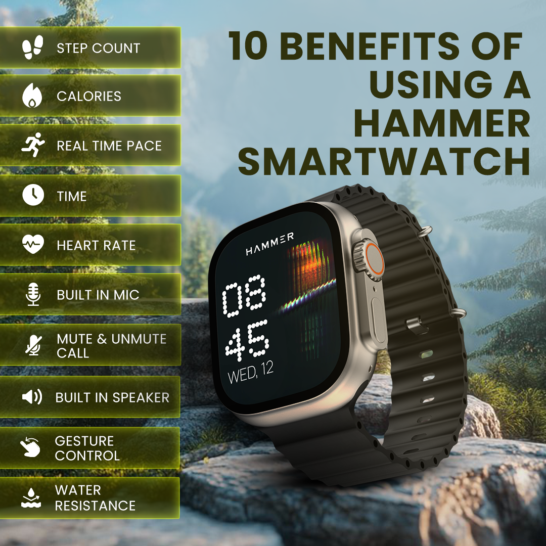 Top 10 Benefits of Using a Hammer Smartwatch in 2024