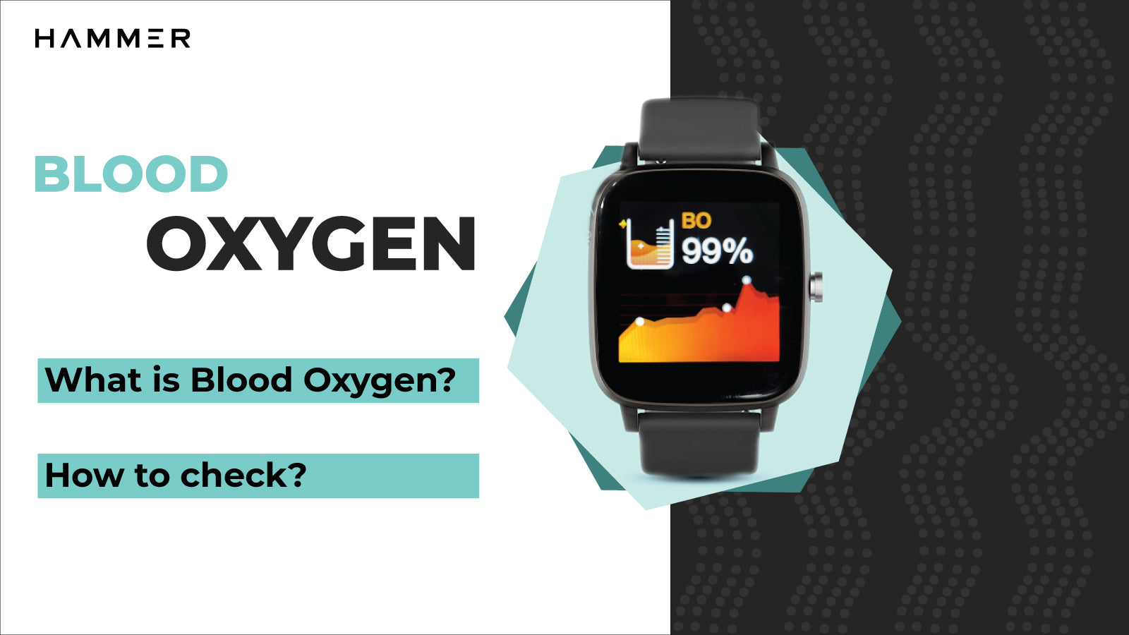 What is Blood Oxygen and How to Check? – Hammer